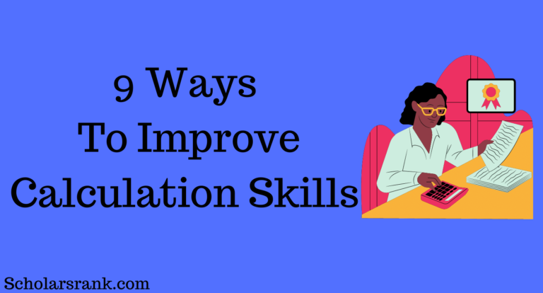 9 Ways To Improve Calculation Skills - Scholarsrank - Blog for ...